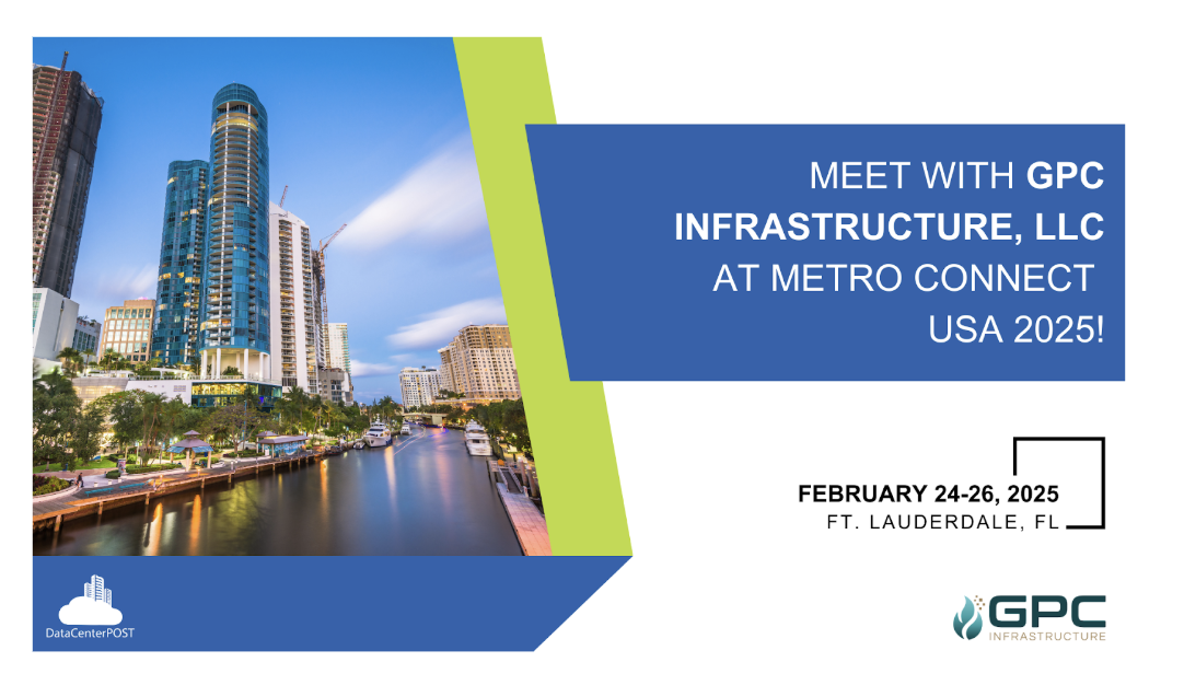 GPC Infrastructure, LLC to Showcase On-Site Power Solutions at Metro Connect USA 2025 - Data ...